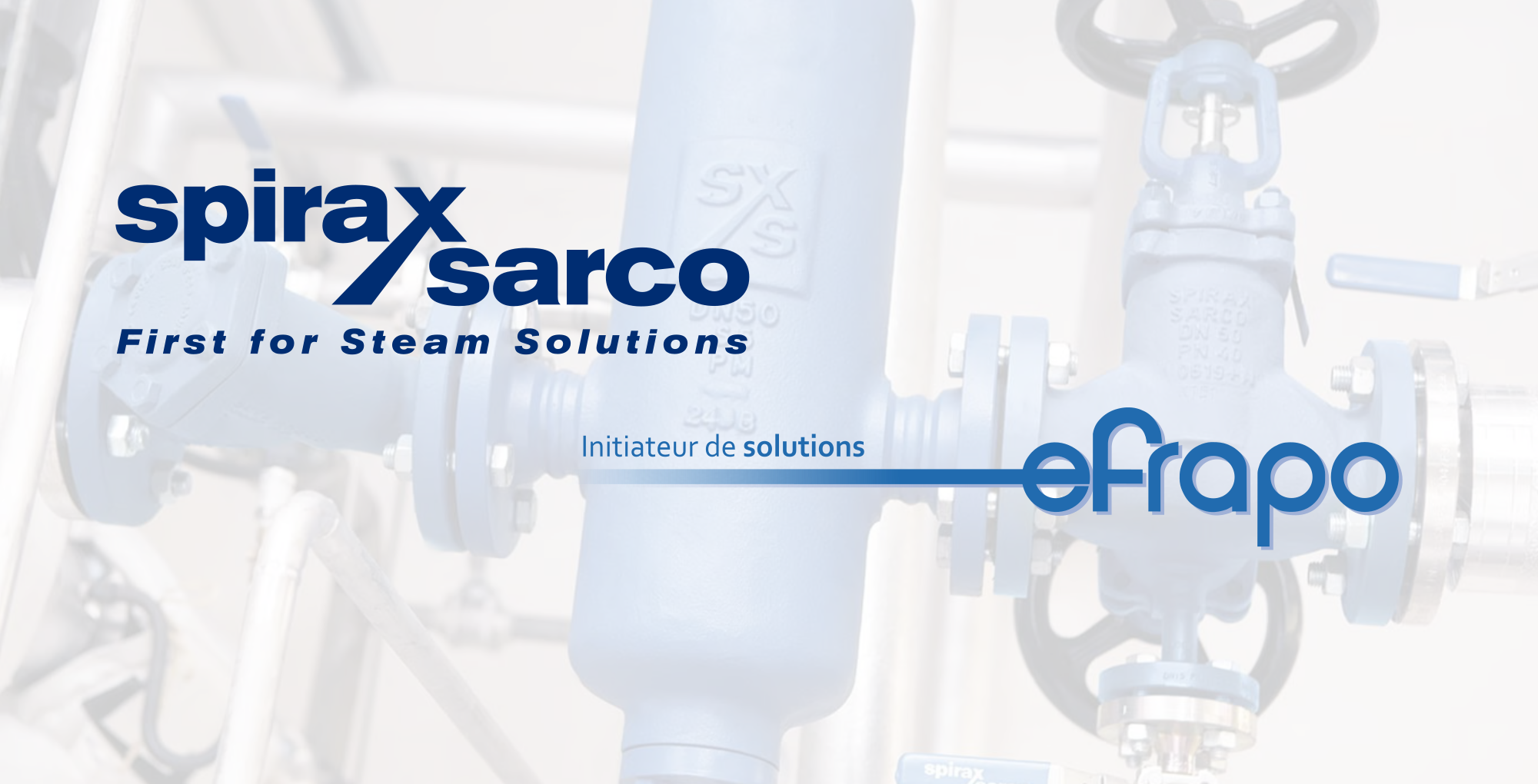 Distributeur agréé Spirax Sarco - EFRAPO